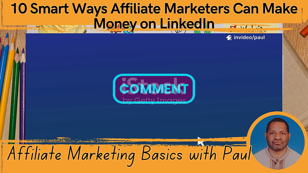10 Smart Ways Affiliate Marketers Can Make Money on LinkedIn