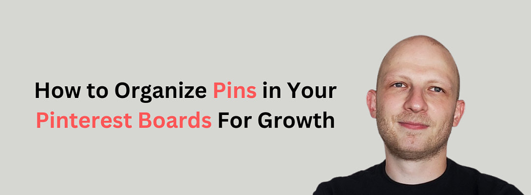 How to Organize Pins in Your Pinterest Boards