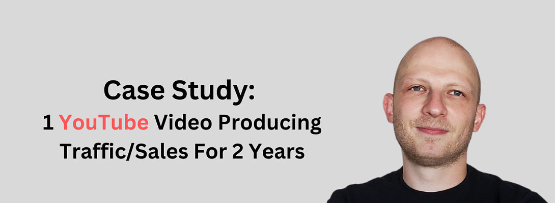 Case Study: 1 YouTube Video Producing Sales 2 Years After Publishing