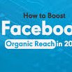 How to Boost Facebook Organic Reach
