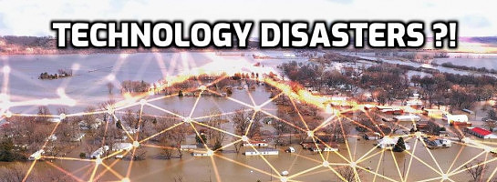 Technology Disasters