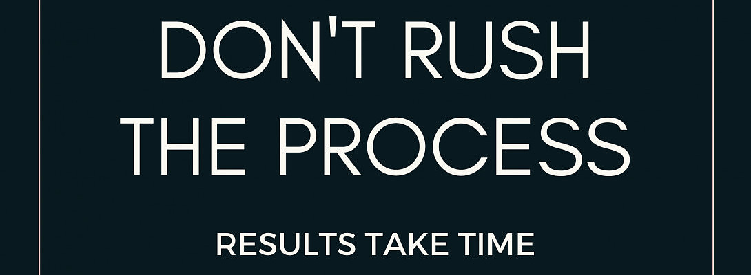 The Importance of Planning, Rushing is Never Ok