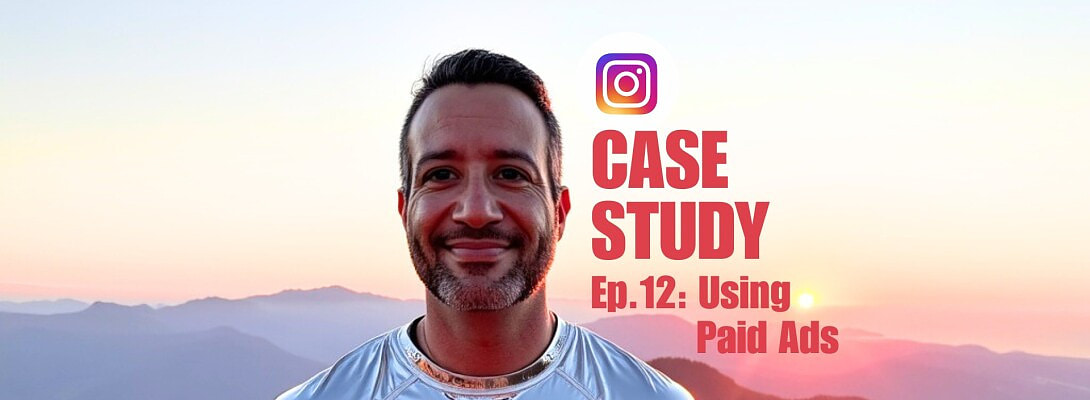 Instagram Case Study, Episode 12: Using Paid Ads