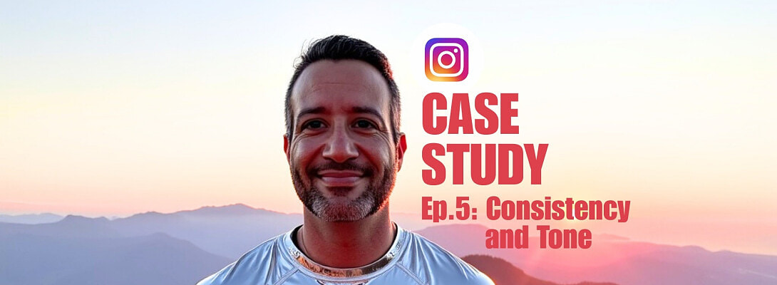 Instagram Case Study, Episode 5: Consistency and Tone